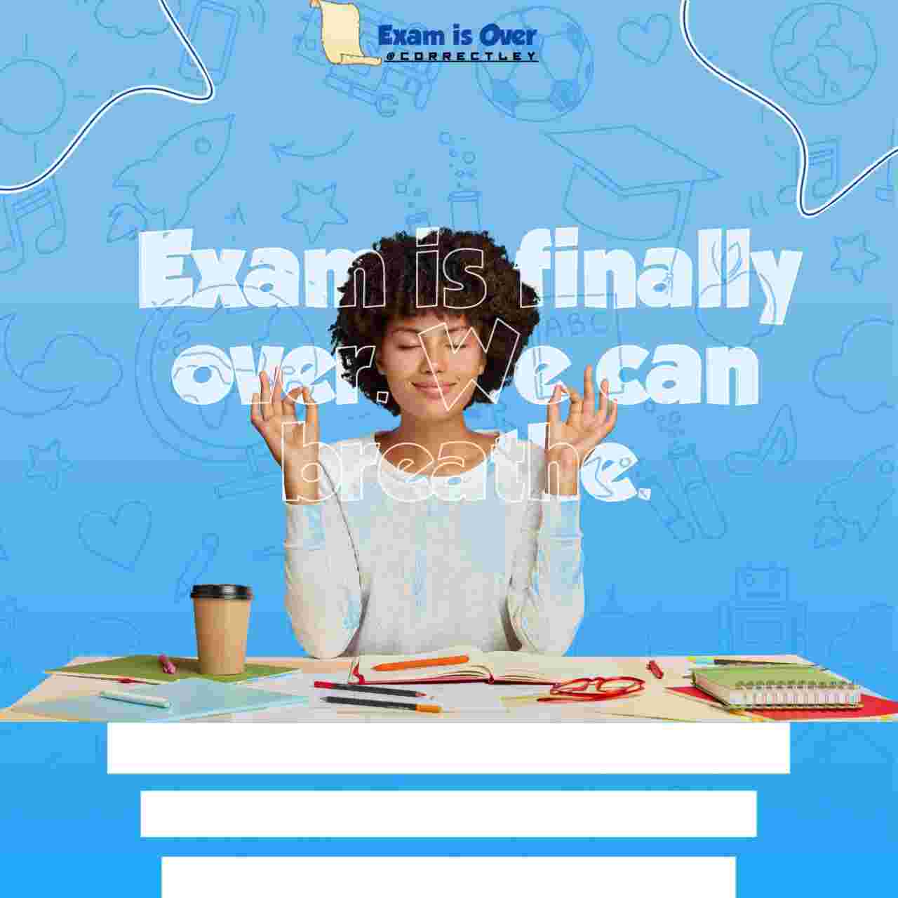 30 Exam is Over Images