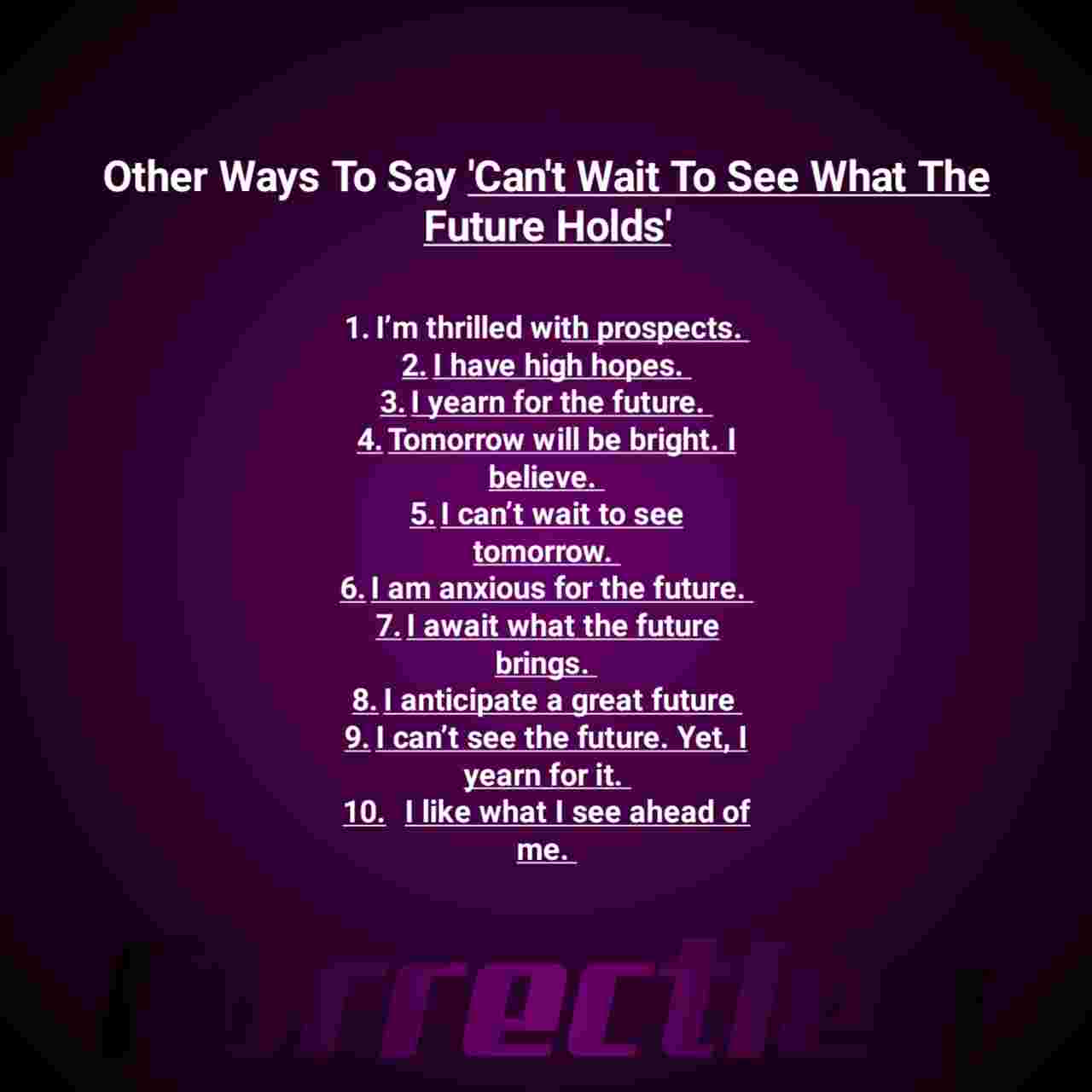 15 Ways to Say "Can’t Wait to See What the Future Holds"