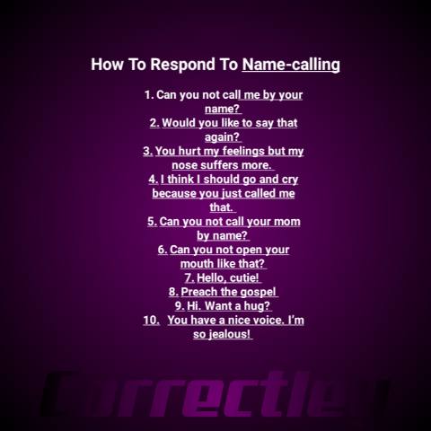 20 Different Responses to Someone Calling You Names