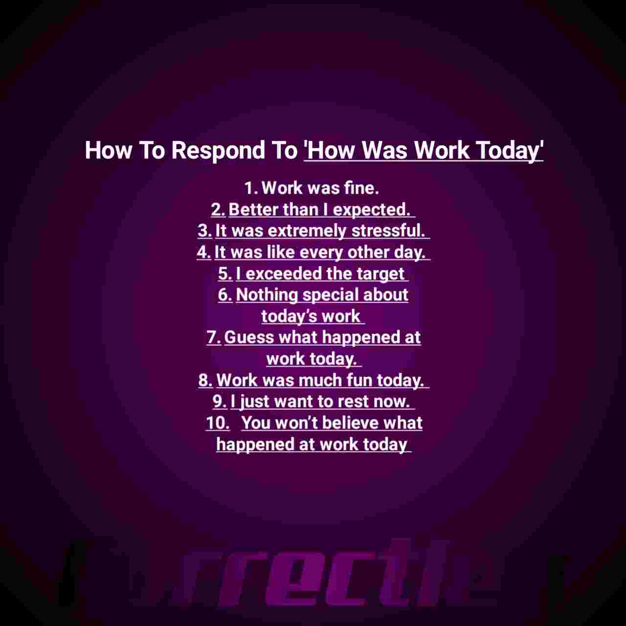 20 of the Best Responses to "How Was Work Today?"