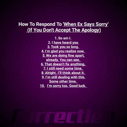 20 Best Responses When Your Ex Says Sorry