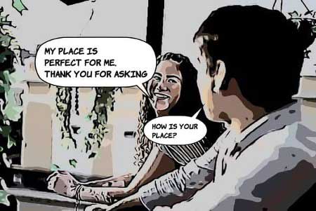 20 “How Is Your Place” Replies