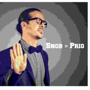 30 Posh Words for Snobs (And How To Use Them)